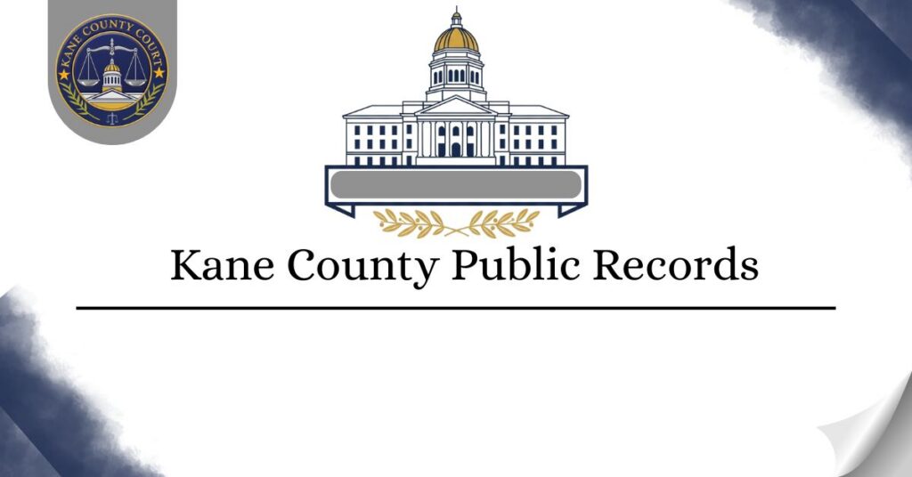 Kane County Public Records